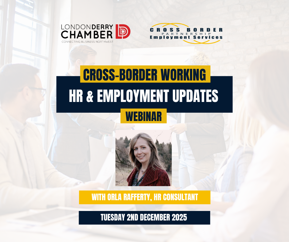 Cross-Border Working: HR & Employment Updates - Londonderry Chamber